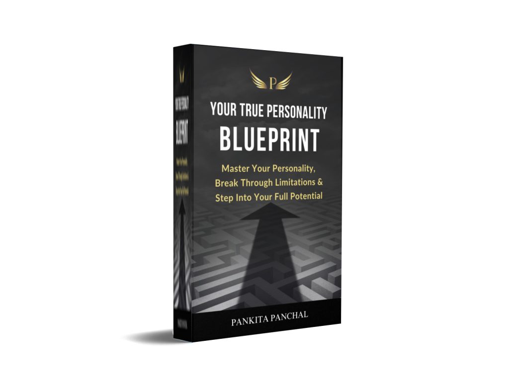 Your True Personality BLUEPRINT - Pankita Panchal